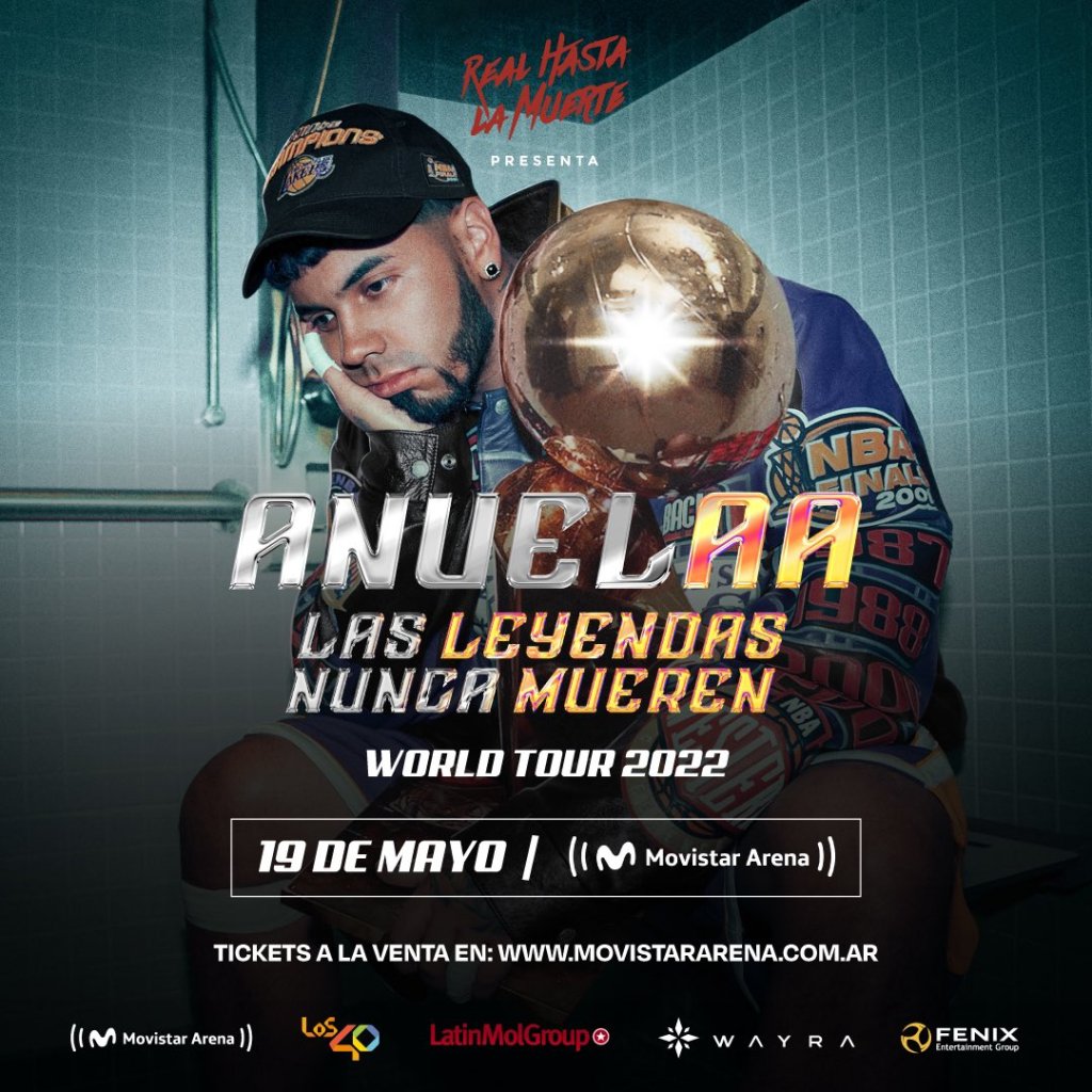 ANUEl AA: LAS LEYENDAS NUNCA MUEREN” WORLD TOUR 2022 EN MOVISTAR ARENA ...
